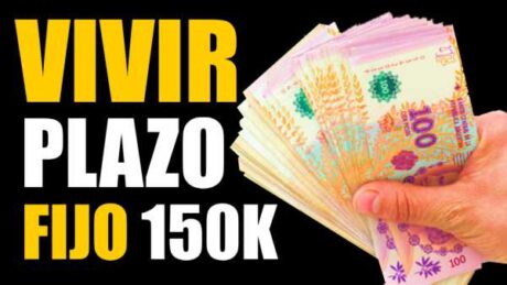 Vivir del Plazo Fijo Tradicional en Pesos | Academia Simple